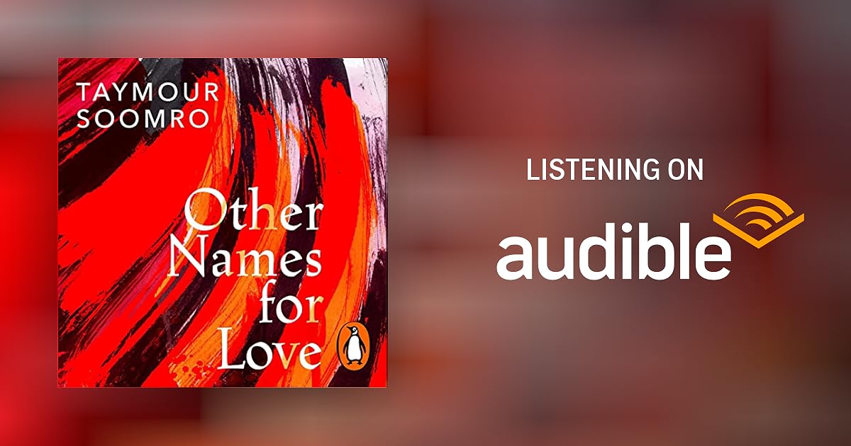 Other Names For Love Audiobook By Taymour Soomro Audible in other-names-for-love-audiobook-by-taymour-soomro-audible-in